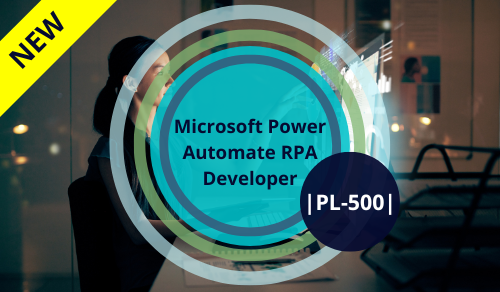 PL-500 | Microsoft Power Automate RPA Developer – Dutchtrain